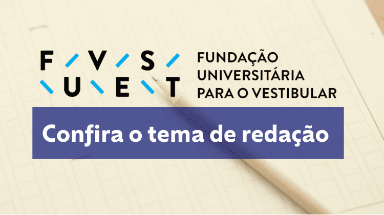 Fuvest 2023: confira o tema de redação da 2ª fase