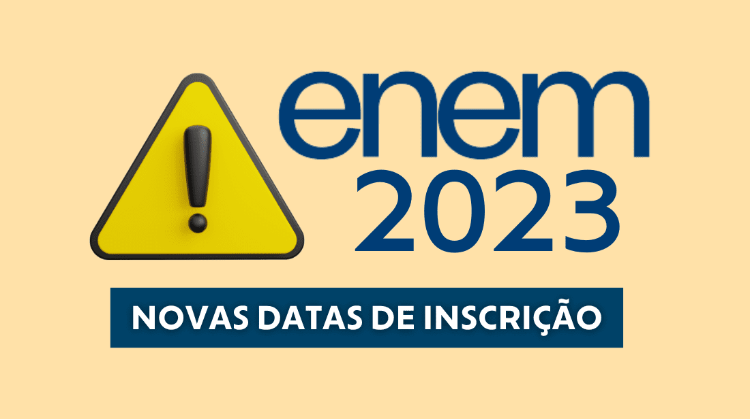 Enem 2023: datas de inscrição são alteradas; veja calendário atualizado